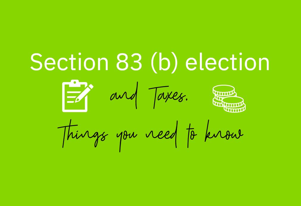 Section 83 b Election Is It For You Advantages Section 83 b Election Is It For You Advantages